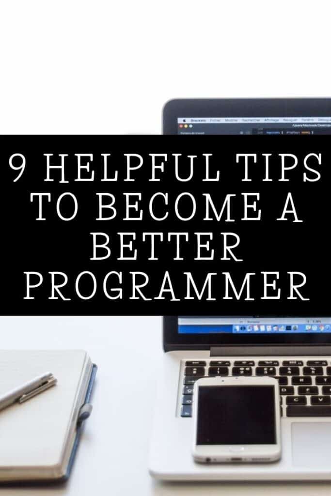9 Helpful Tips To Become A Better Programmer Pythonista Planet