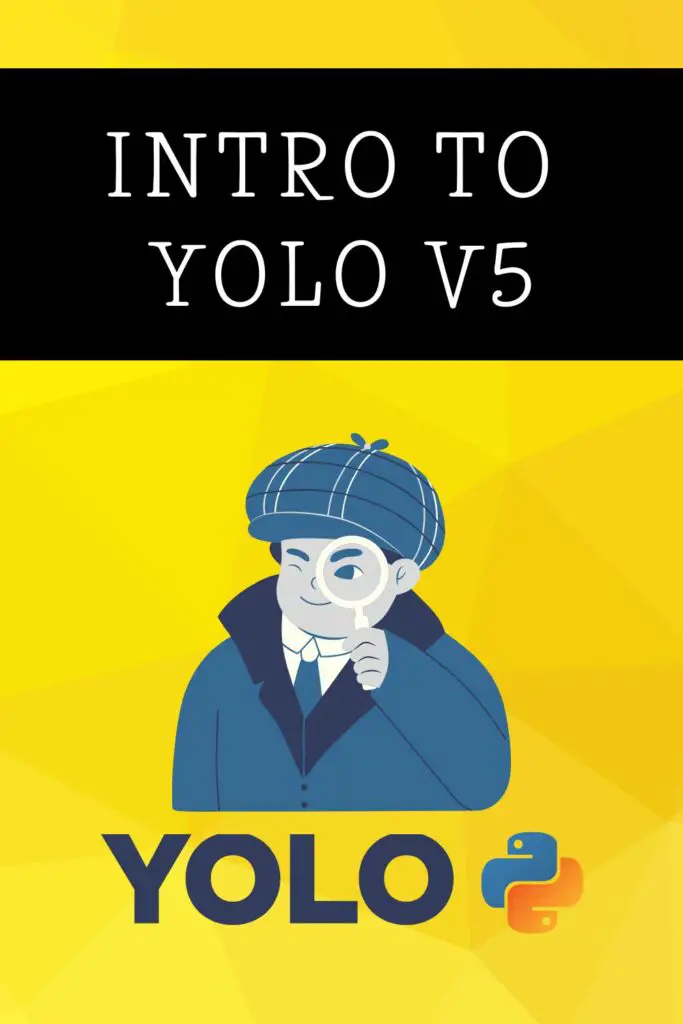 Introduction To Yolov5 Pythonista Planet