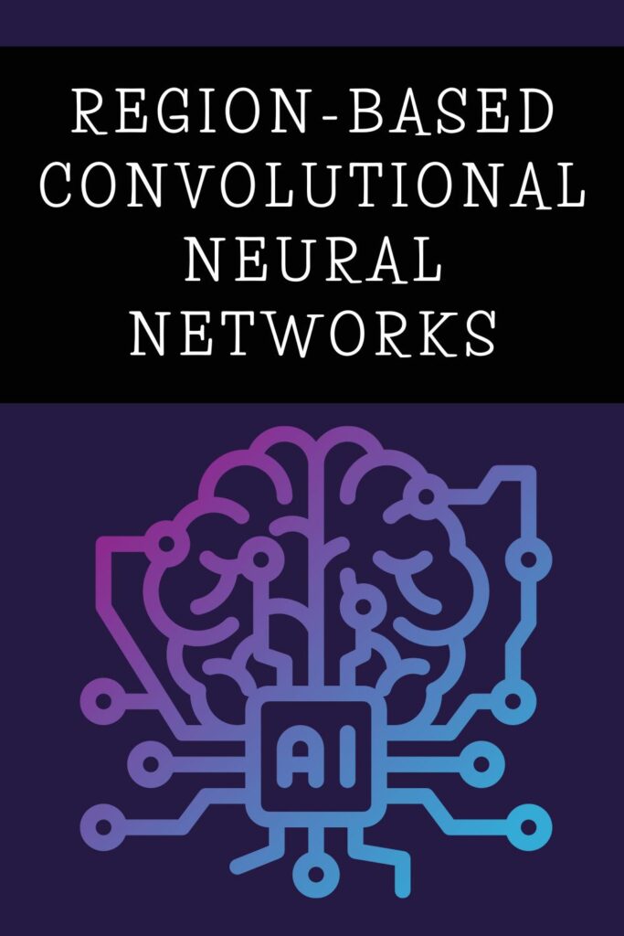 Region-based Convolutional Neural Networks – Pythonista Planet